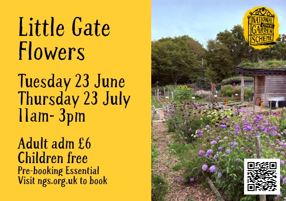 Little Gate Flowers Opens for the National Garden Scheme This Summer ...